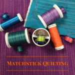 Matchstick Quilting Tutorial - Sulky