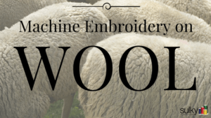 Machine Embroidery Series - Wool and Cashmere - Sulky